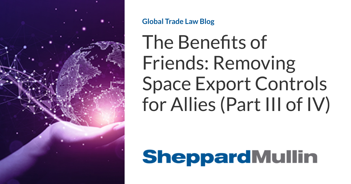 The Benefits of Friends: Removing Space Export Controls for Allies ...
