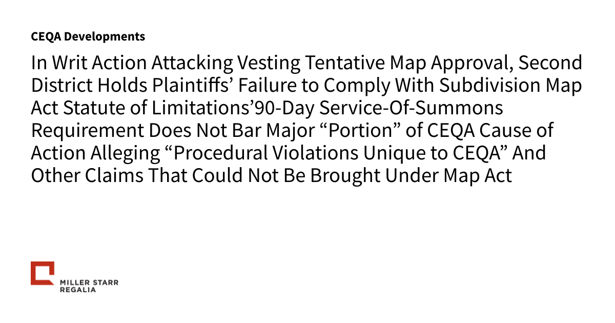 In Writ Action Attacking Vesting Tentative Map Approval, Second ...
