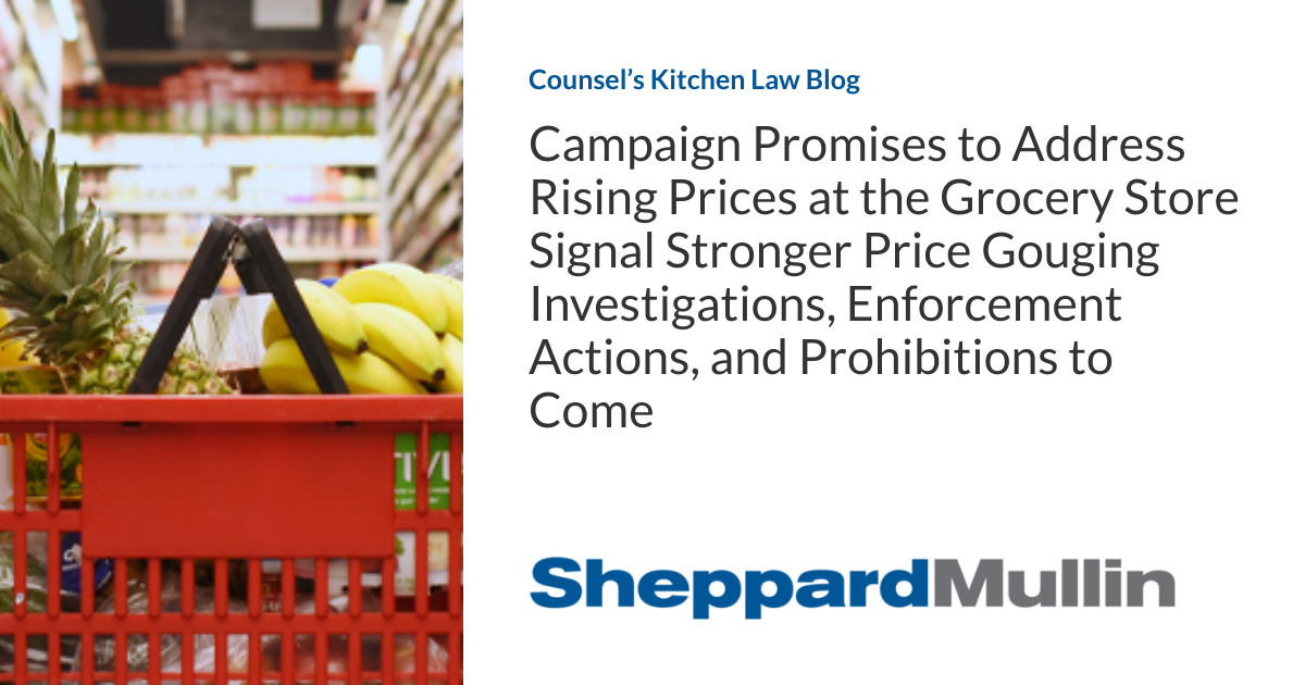 Campaign Promises to Address Rising Prices at the Grocery Store Signal ...