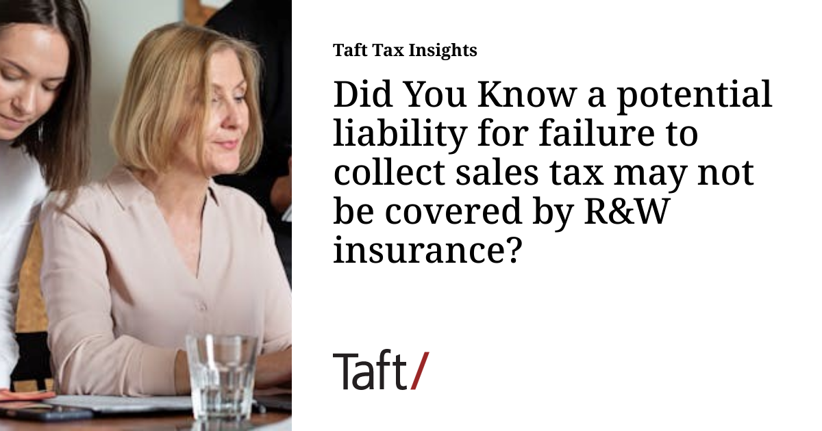 Did You Know a potential liability for failure to collect sales tax may ...