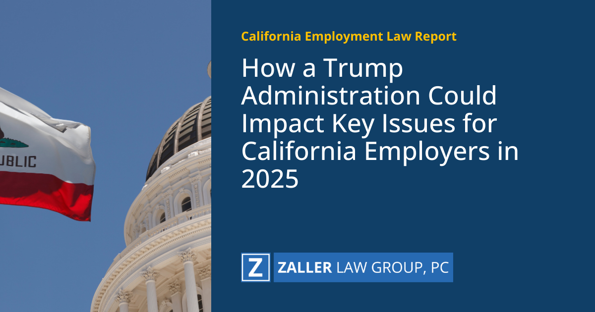 How a Trump Administration Could Impact Key Issues for California ...