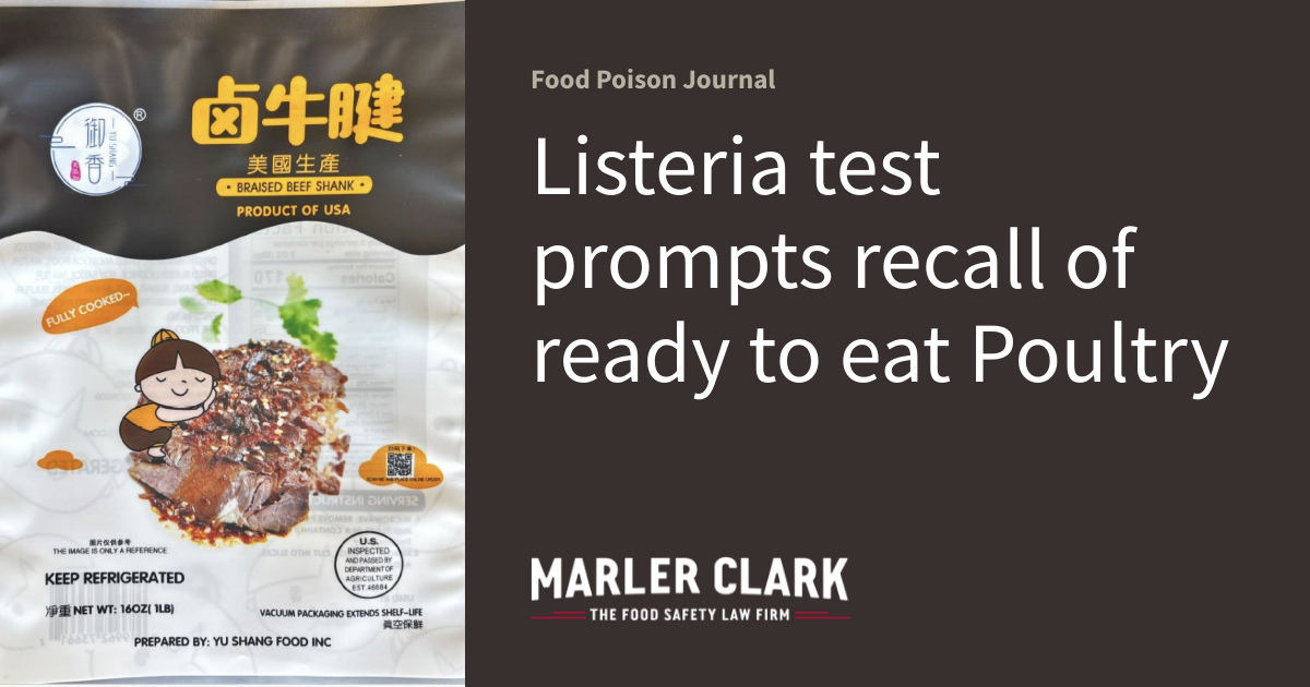Listeria test prompts recall of ready to eat Poultry | Food Poison Journal