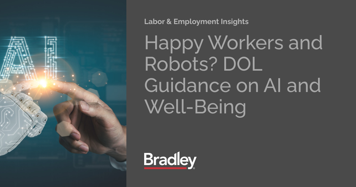 Happy Workers and Robots? DOL Guidance on AI and Well-Being | Labor ...