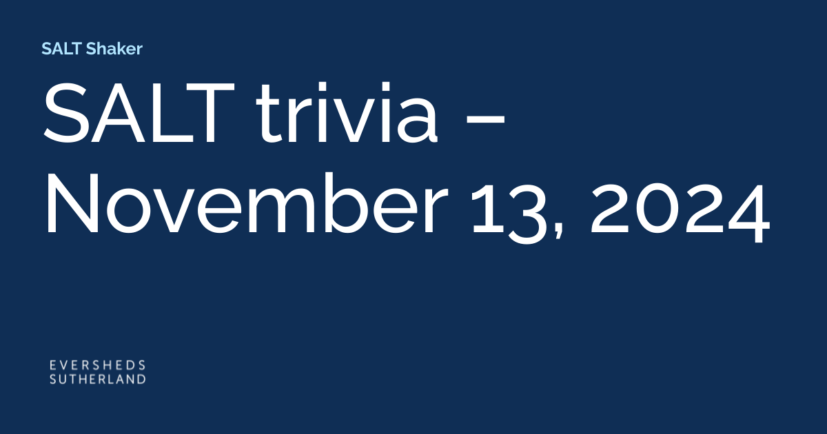 SALT trivia – November 13, 2024 | SALT Shaker