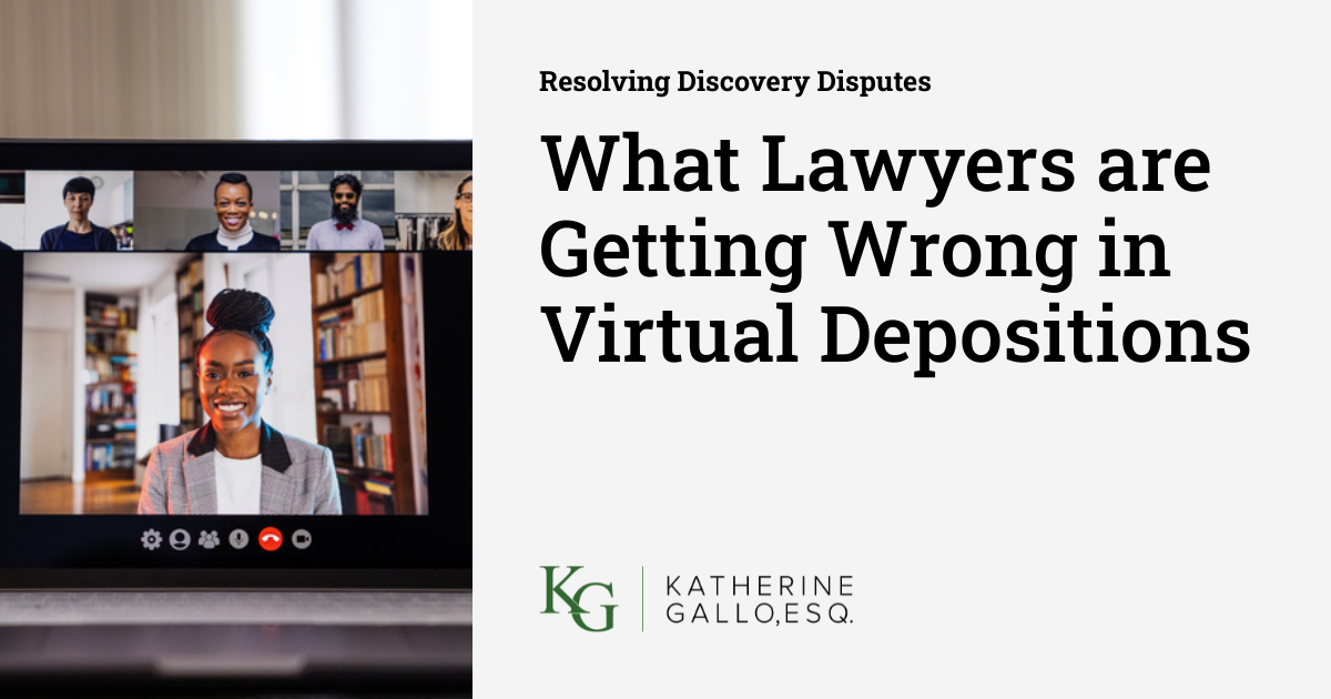 What Lawyers are Getting Wrong in Virtual Depositions | Resolving ...