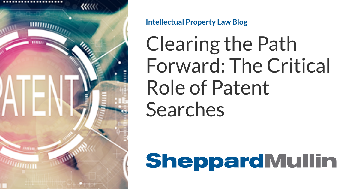 Clearing the Path Forward: The Critical Role of Patent Searches ...