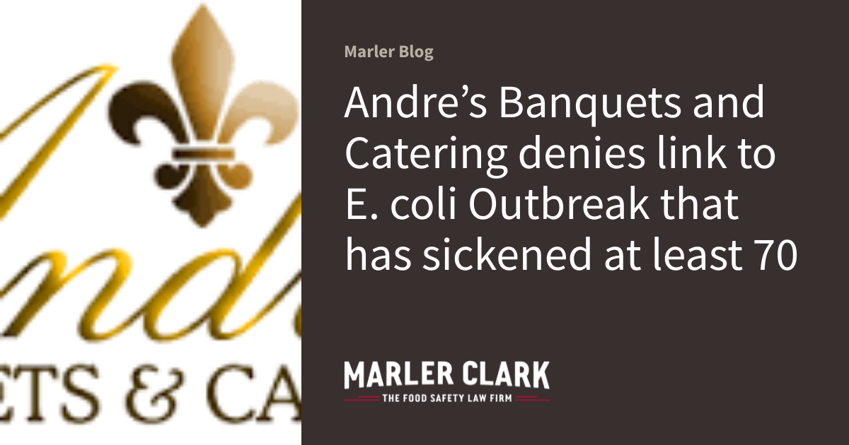 Andre’s Banquets and Catering denies link to E. coli Outbreak that has ...