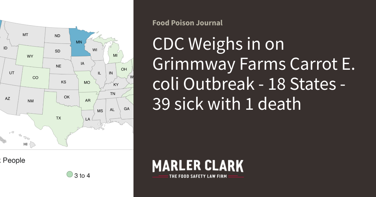 CDC Weighs in on Grimmway Farms Carrot E. coli Outbreak - 18 States ...
