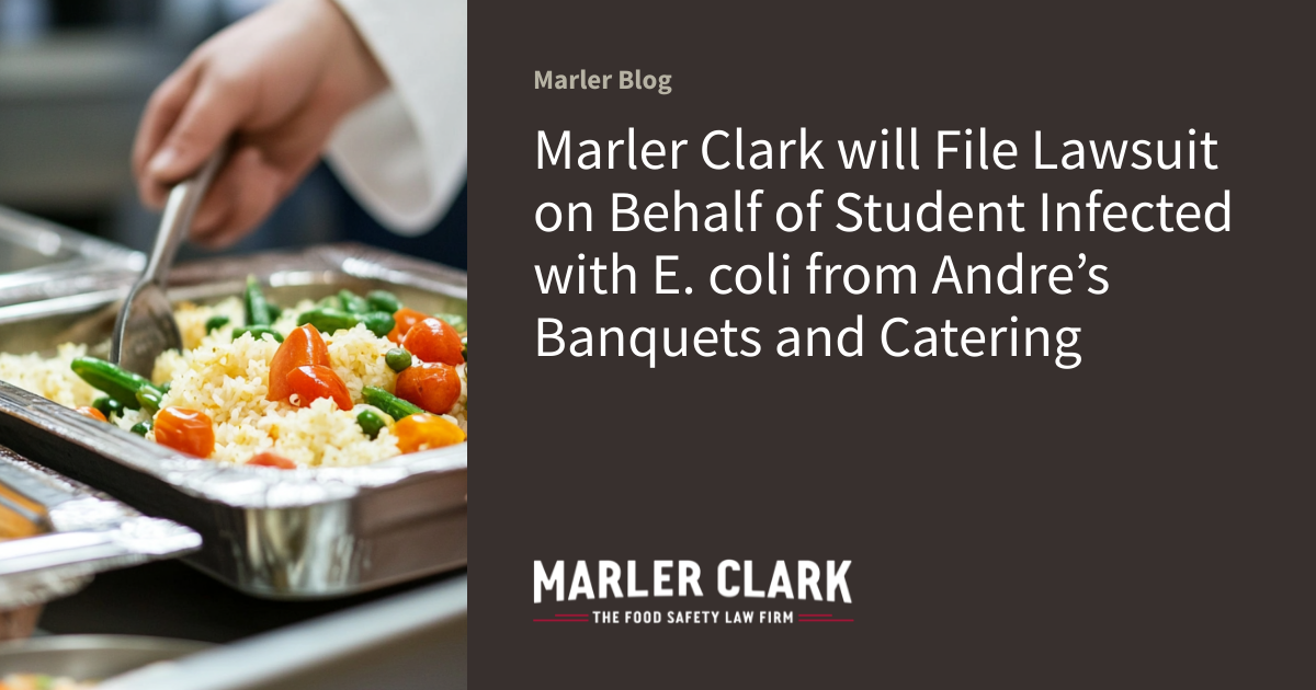 Marler Clark will File Lawsuit on Behalf of Student Infected with E ...