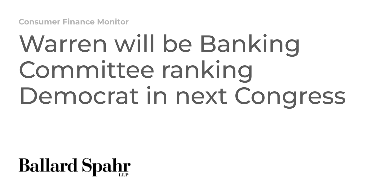 Warren will be Banking Committee ranking Democrat in next Congress ...