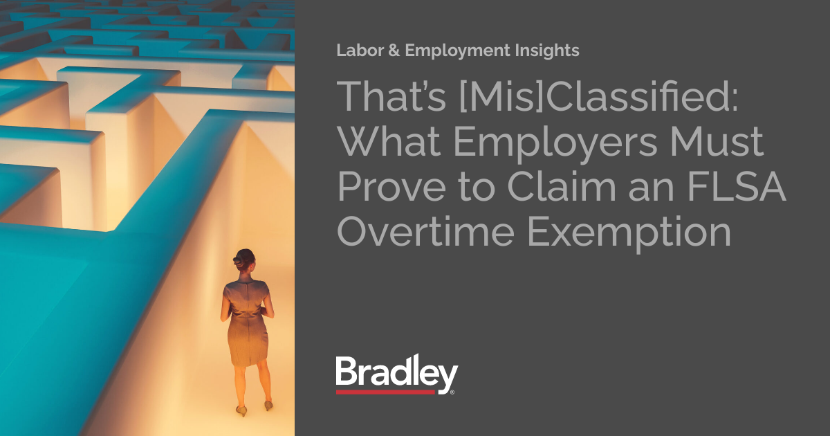 That’s [Mis]Classified: What Employers Must Prove to Claim an FLSA ...