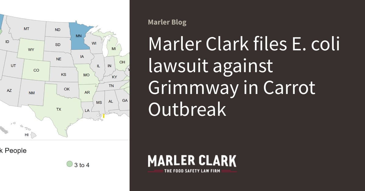 Marler Clark files E. coli lawsuit against Grimmway in Carrot Outbreak ...