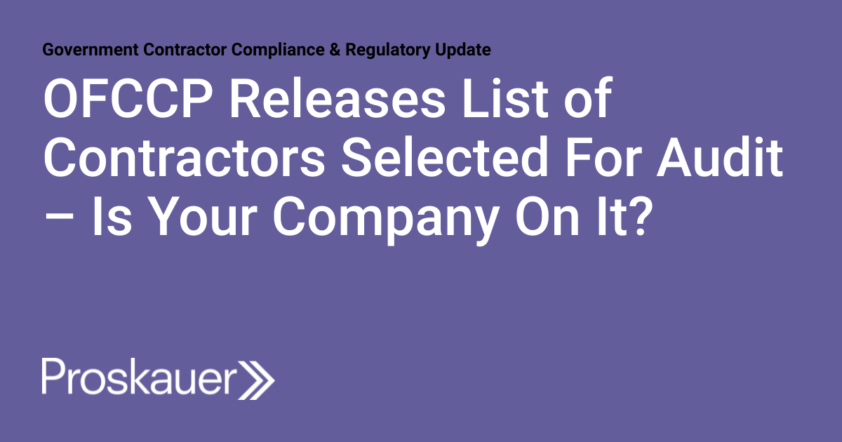 OFCCP Releases List of Contractors Selected For Audit – Is Your Company ...