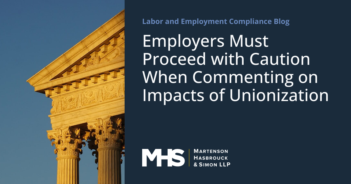 Employers Must Proceed with Caution When Commenting on Impacts of ...