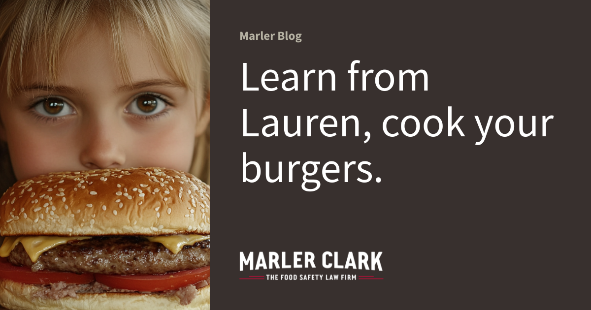 Learn from Lauren, cook your burgers. | Marler Blog