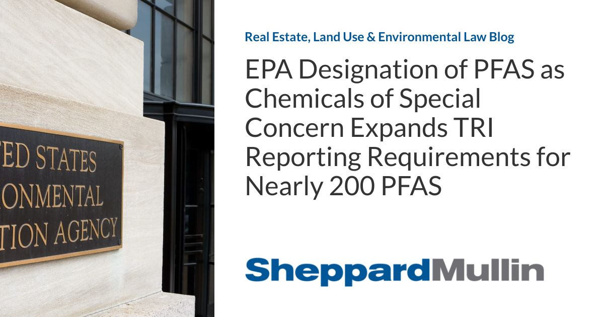 EPA Designation of PFAS as Chemicals of Special Concern Expands TRI ...
