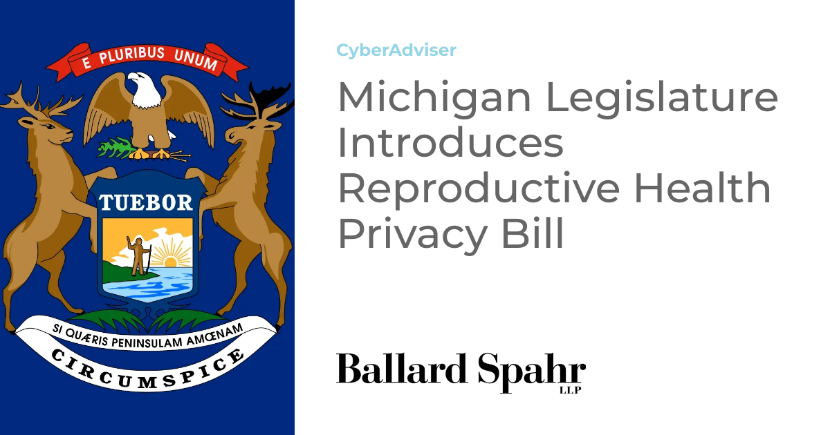 Michigan Legislature Introduces Reproductive Health Privacy Bill ...