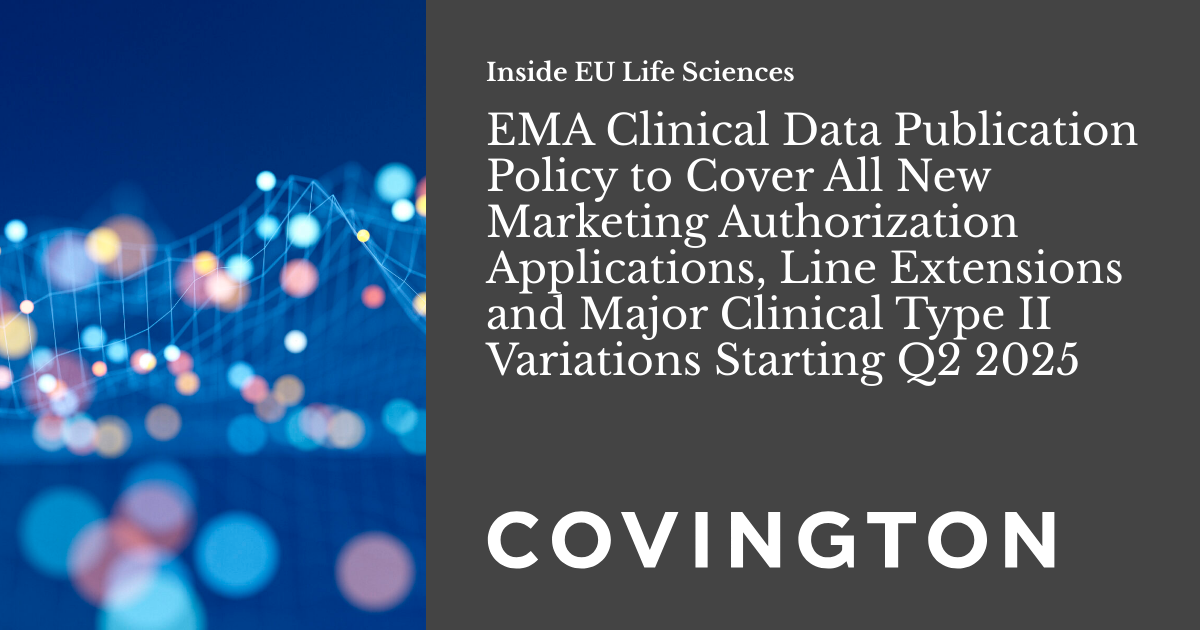 EMA Clinical Data Publication Policy to Cover All New Marketing ...