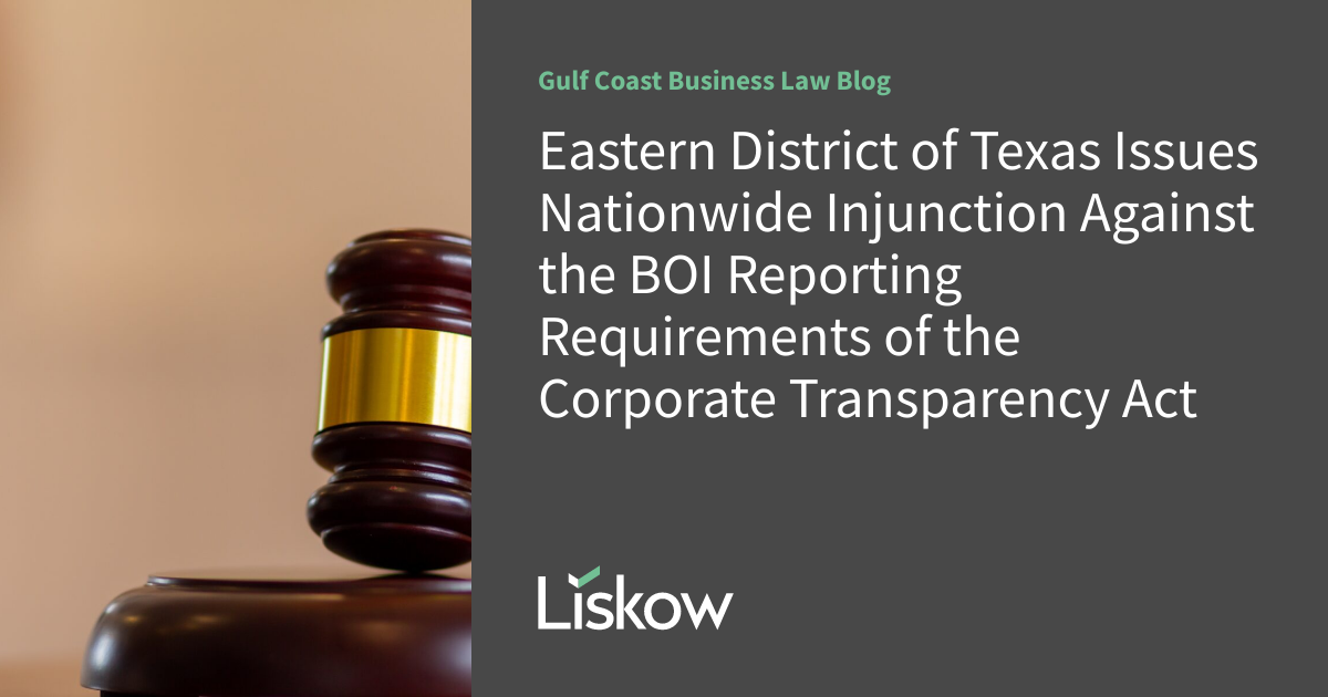 Eastern District of Texas Issues Nationwide Injunction Against the BOI ...