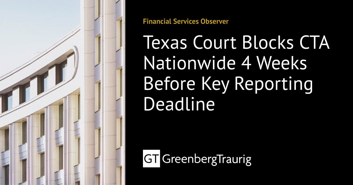 Texas Court Blocks CTA Nationwide 4 Weeks Before Key Reporting Deadline ...