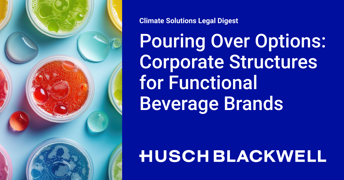 Pouring Over Options: Corporate Structures for Functional Beverage ...