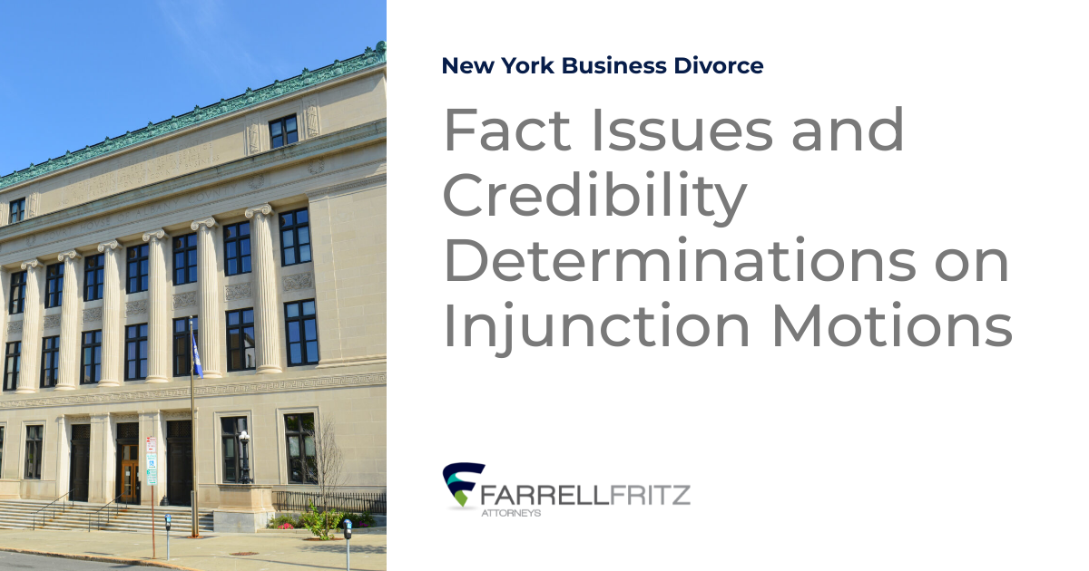 Fact Issues and Credibility Determinations on Injunction Motions | New ...