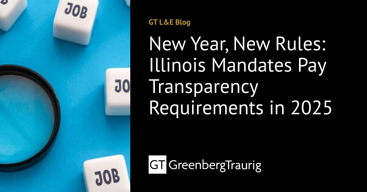 New Year, New Rules: Illinois Mandates Pay Transparency Requirements in ...