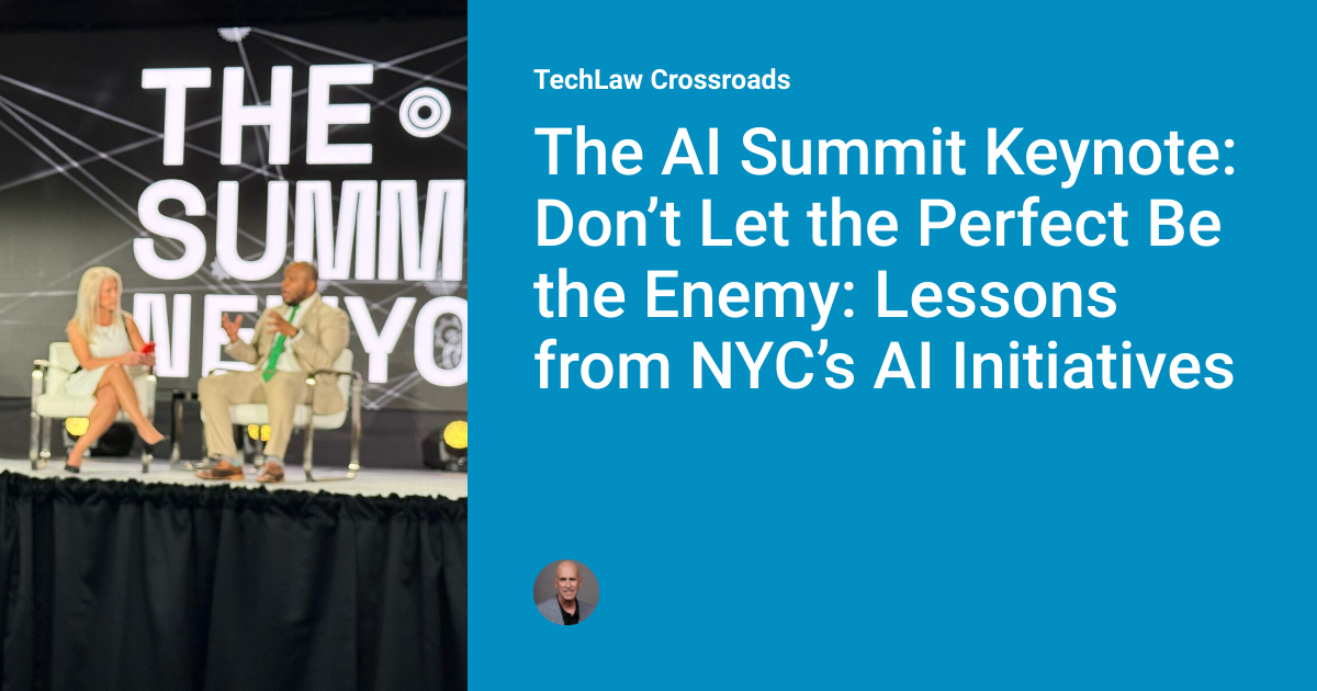 The AI Summit Keynote: Don’t Let the Perfect Be the Enemy: Lessons from NYC’s AI Initiatives ...