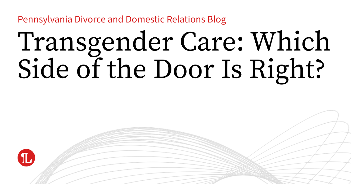 Transgender Care: Which Side of the Door Is Right? | Pennsylvania ...