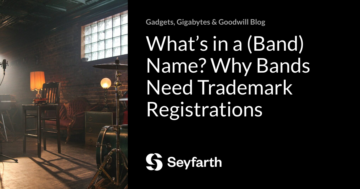 What’s in a (Band) Name? Why Bands Need Trademark Registrations ...
