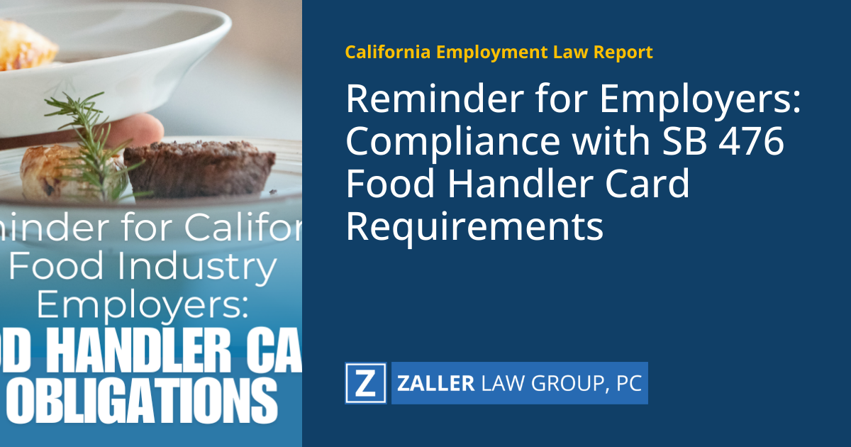 Reminder for Employers: Compliance with SB 476 Food Handler Card ...