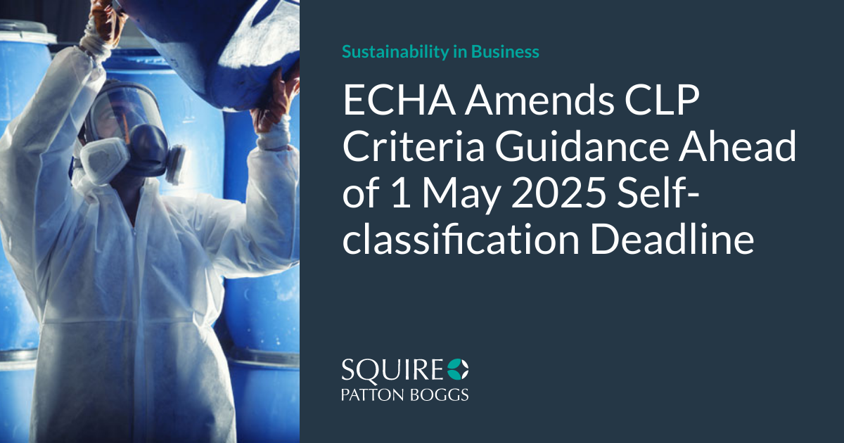 ECHA Amends CLP Criteria Guidance Ahead of 1 May 2025 Self ...