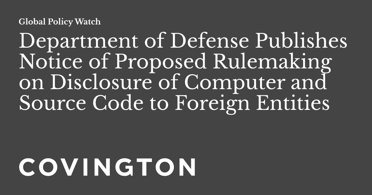 Department of Defense Publishes Notice of Proposed Rulemaking on ...