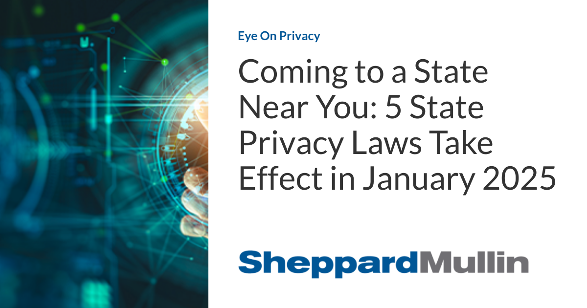 Coming to a State Near You: 5 State Privacy Laws Take Effect in January ...
