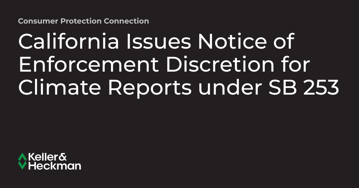 California Issues Notice of Enforcement Discretion for Climate Reports ...