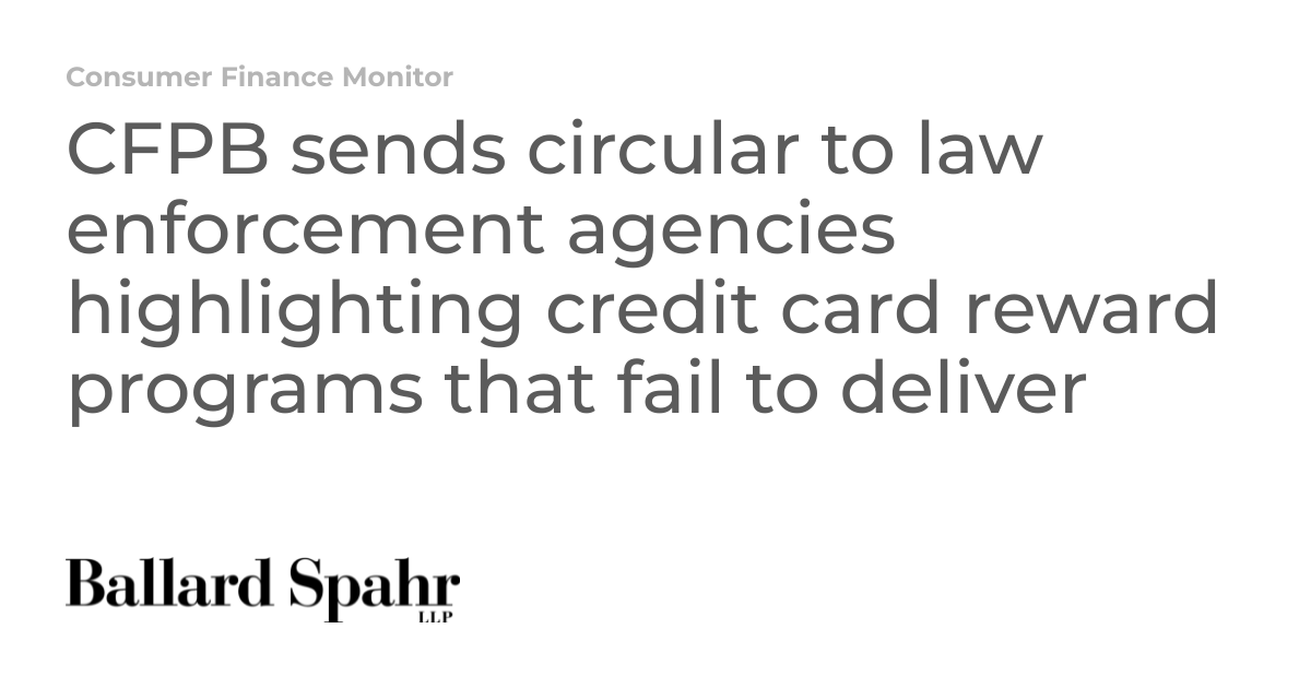 CFPB sends circular to law enforcement agencies highlighting credit ...