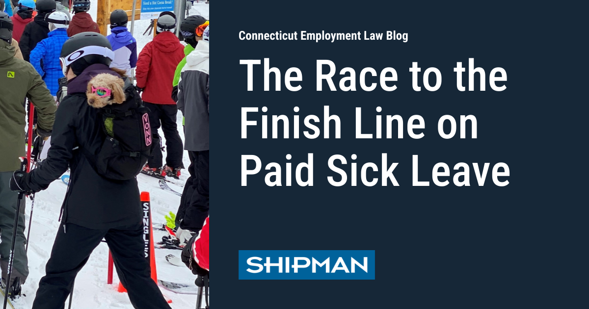 The Race to the Finish Line on Paid Sick Leave | Connecticut Employment ...