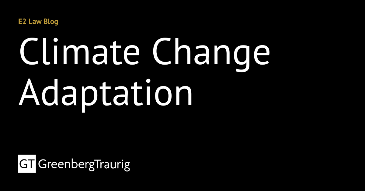 Climate Change Adaptation | E2 Law Blog