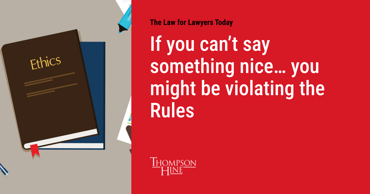 If you can’t say something nice… you might be violating the Rules | The ...