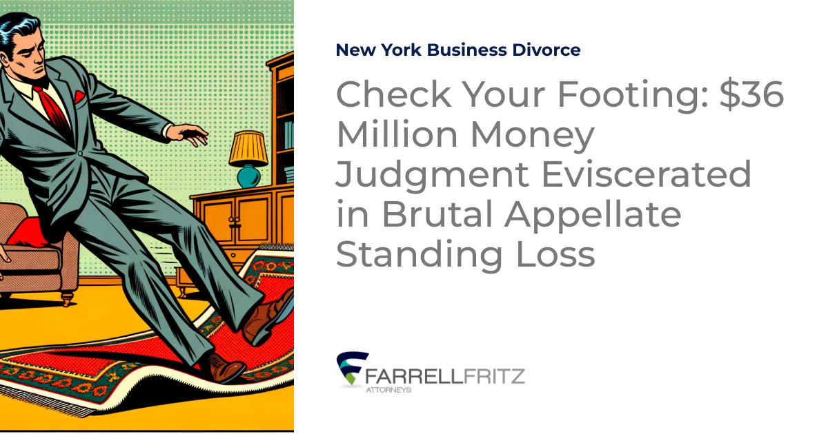 Check Your Footing: $36 Million Money Judgment Eviscerated in Brutal ...
