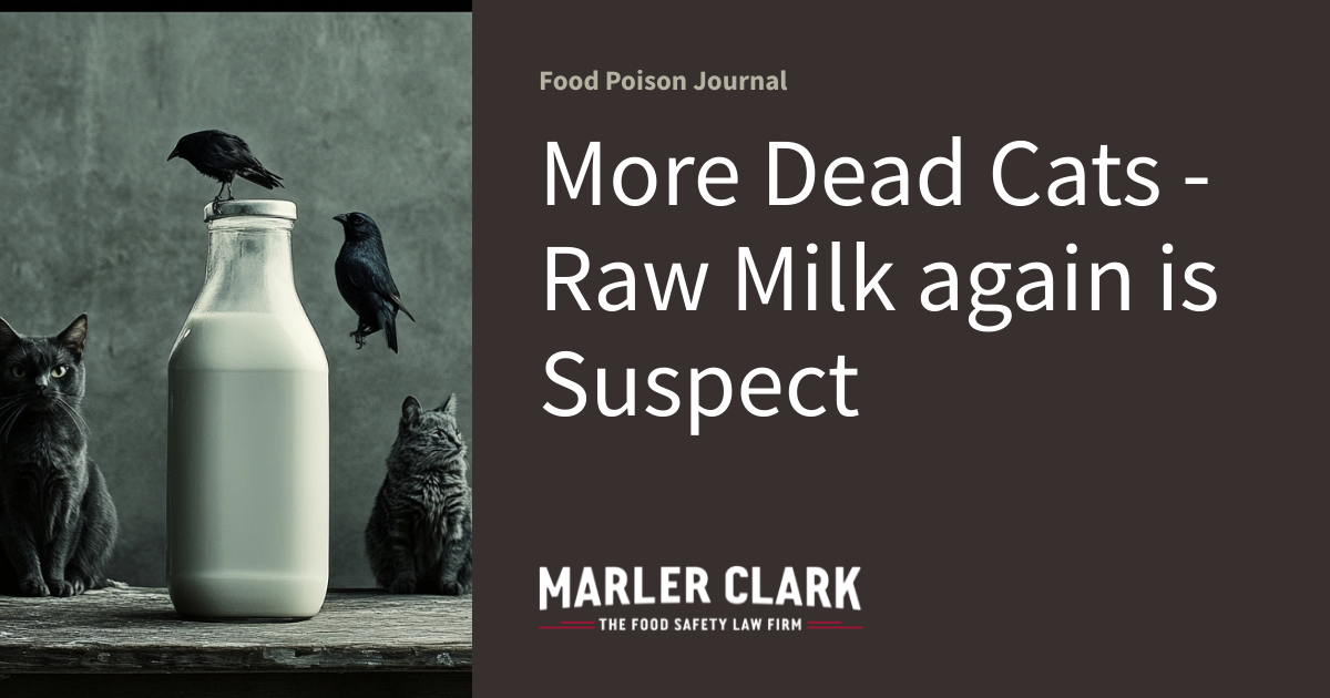 More Dead Cats - Raw Milk again is Suspect | Food Poison Journal