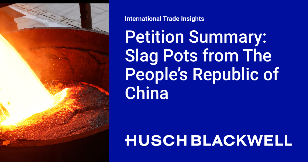 Petition Summary: Slag Pots from The People’s Republic of China ...