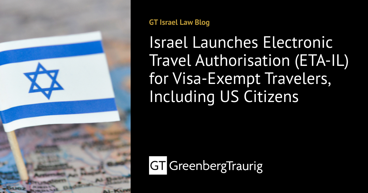 Israel Launches Electronic Travel Authorisation (ETA-IL) for Visa ...