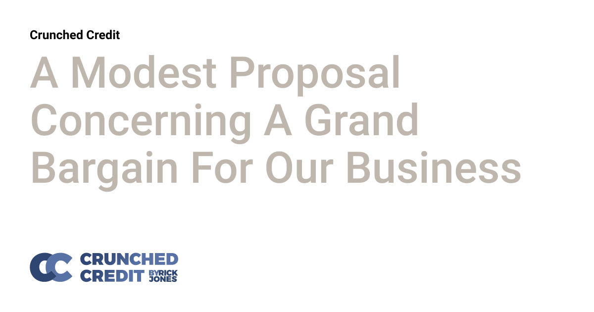 A Modest Proposal Concerning A Grand Bargain For Our Business ...