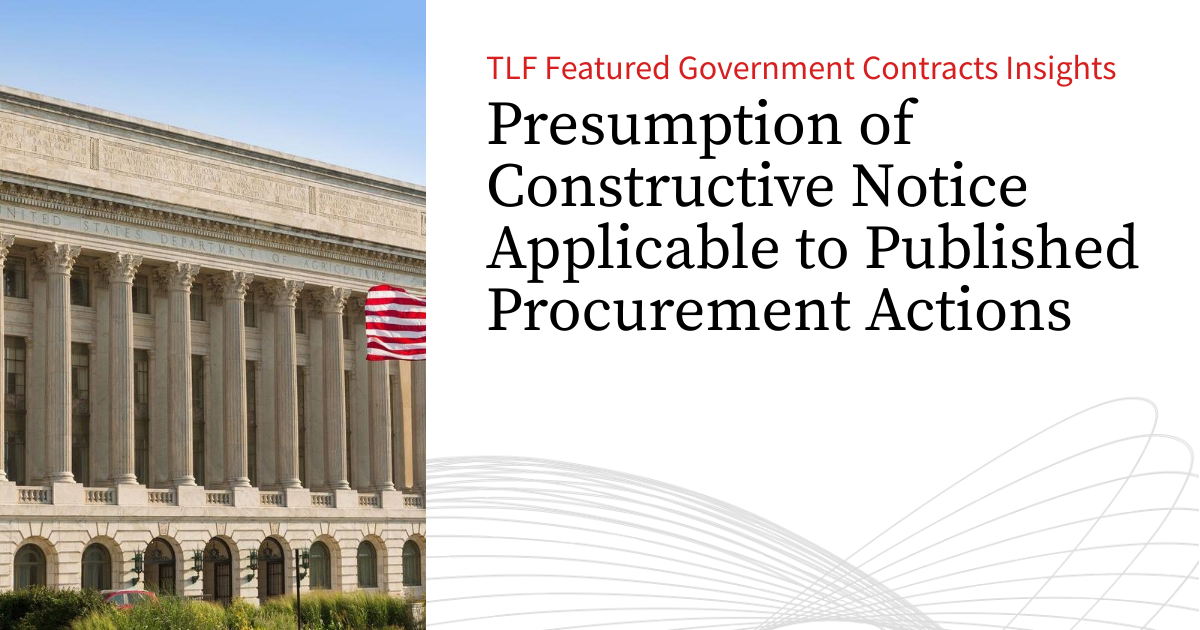 Presumption of Constructive Notice Applicable to Published Procurement ...