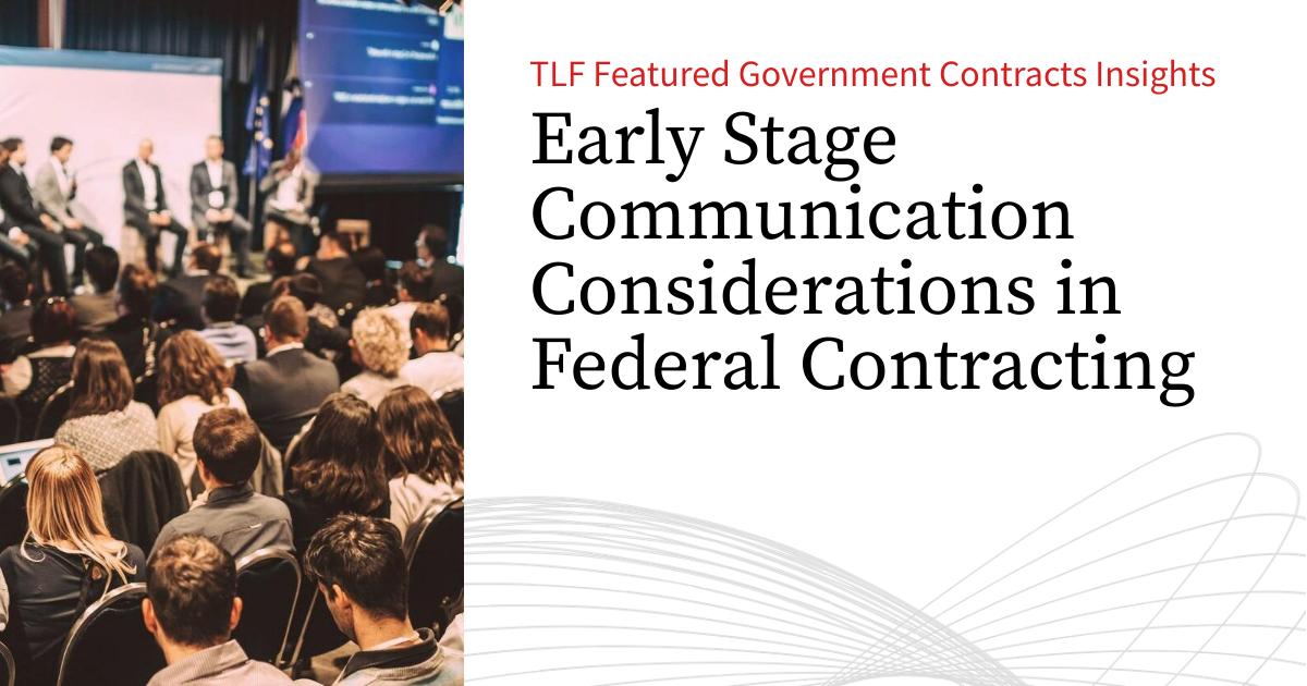 Early Stage Communication Considerations in Federal Contracting ...