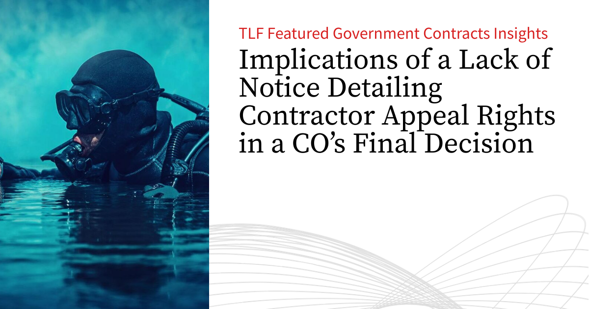 Implications of a Lack of Notice Detailing Contractor Appeal Rights in ...