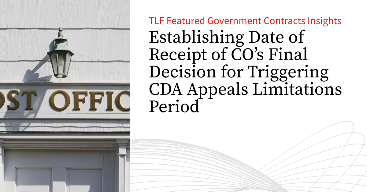 Establishing Date of Receipt of CO’s Final Decision for Triggering CDA ...