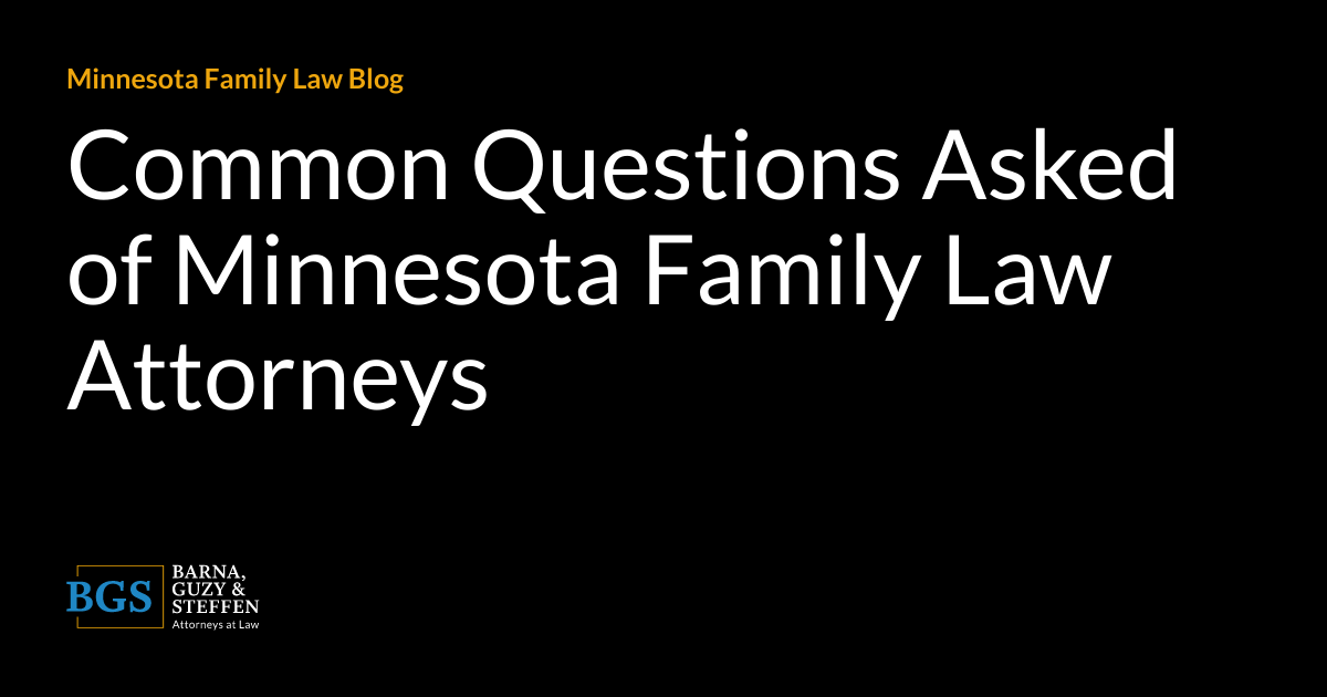 Minnesota Family Law Attorneys - Top 20 Questions