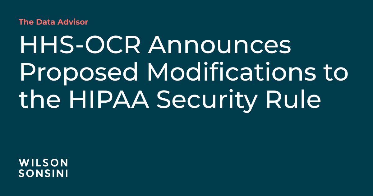 HHS-OCR Announces Proposed Modifications to the HIPAA Security Rule ...